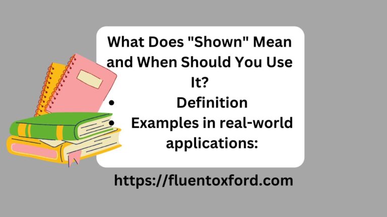 Confused By Shown Vs Showed? Read This