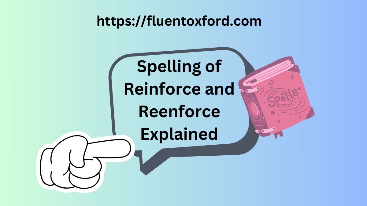 Reinforce Vs Reenforce: The Critical Mistake You Must Avoid!