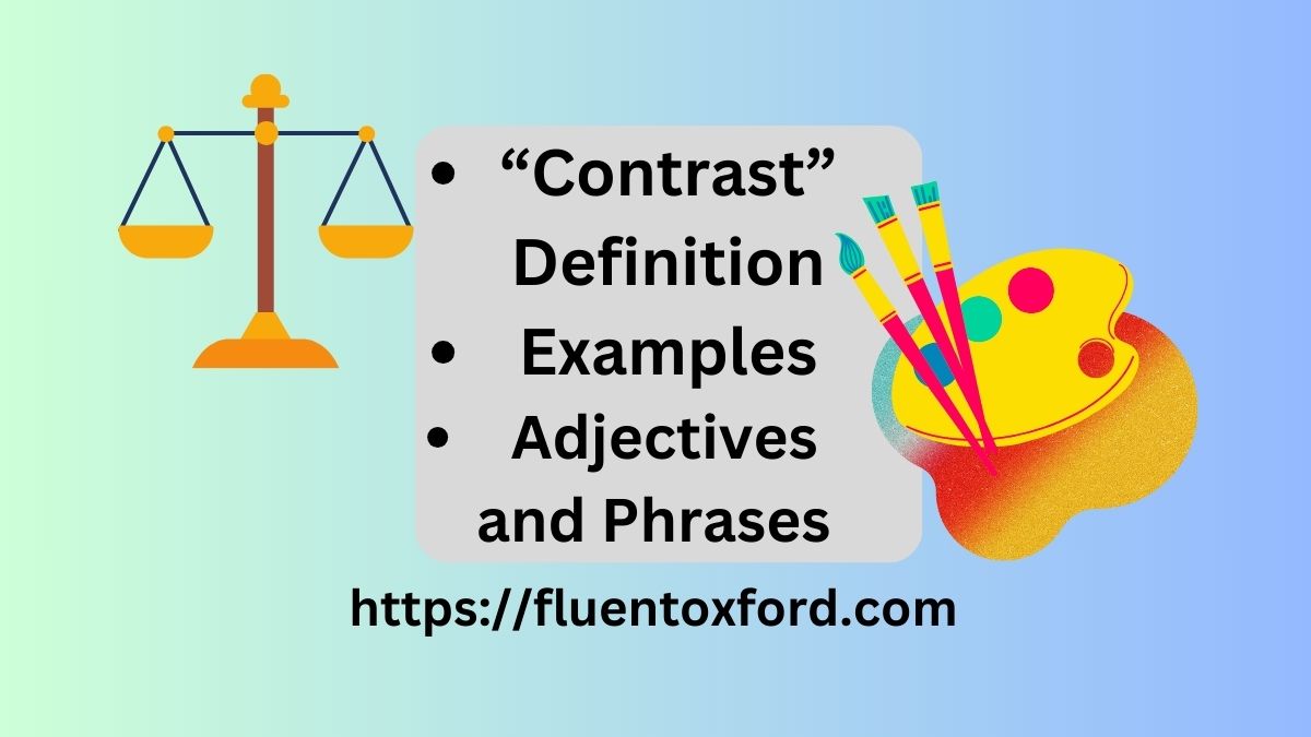 Compare Vs Contrast: Definitions, Differences, And Examples