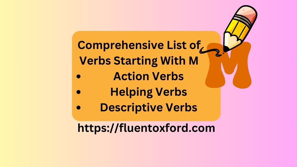 Magical List Of Verbs Starting With M