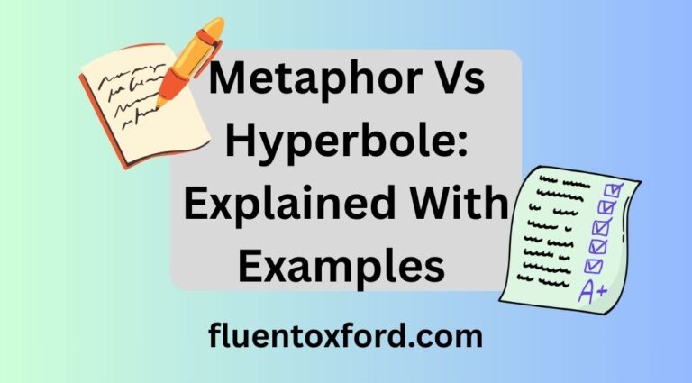 Metaphor Vs Hyperbole: Explained With Examples