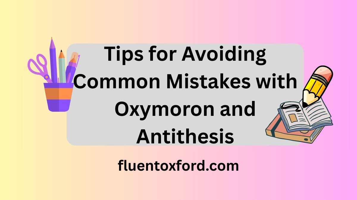 Oxymoron Vs Antithesis: What’s The Difference?
